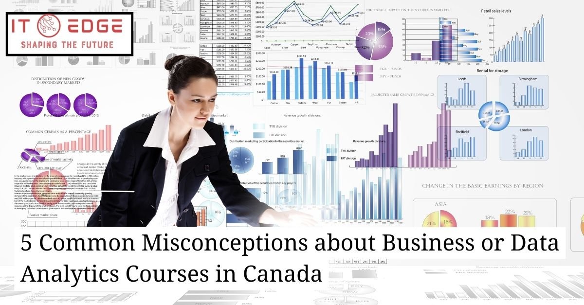 5 Common Misconceptions About Business Or Data Analytics Courses In Canada 5 Common Misconceptions About Business Or Data Analytics Courses In Canada